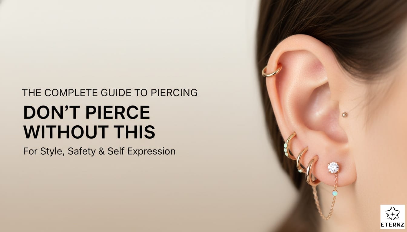 The Complete Guide to Piercing | 2026 Guide